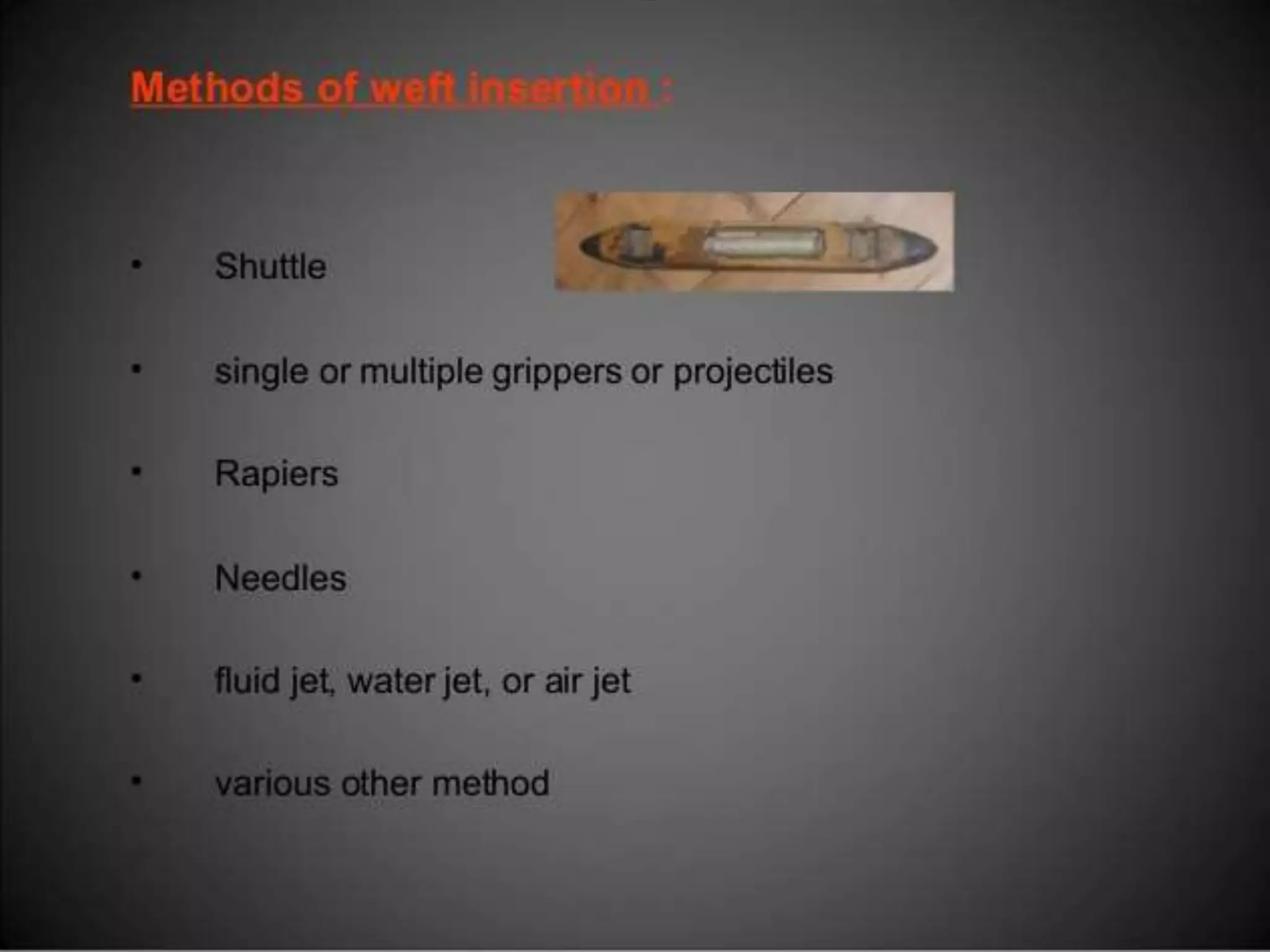 Weaving process | PPTX