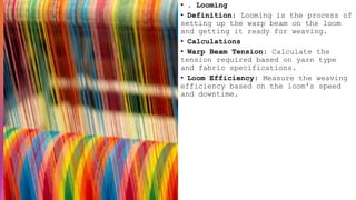 Weaving (Textile) and its basic terms .pptx | Needlework | Arts and Crafts