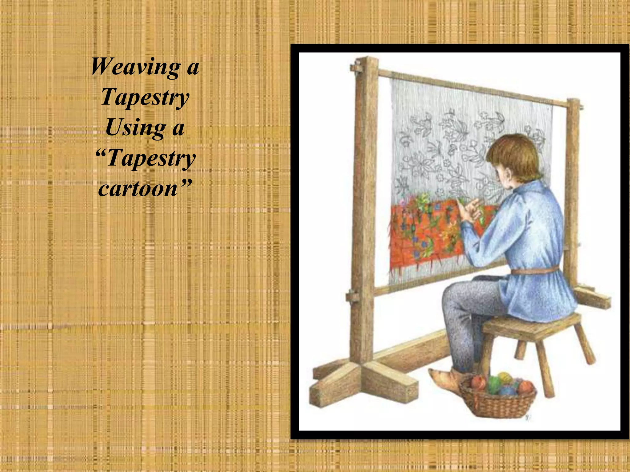 Weaving a tapestry called History | PPTX