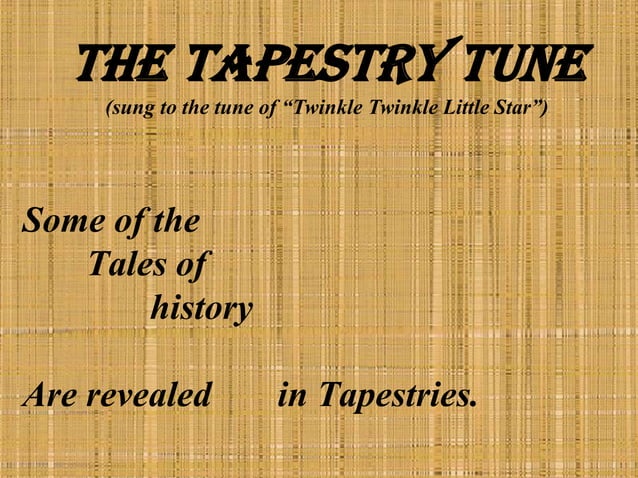Weaving a tapestry called History | PPT