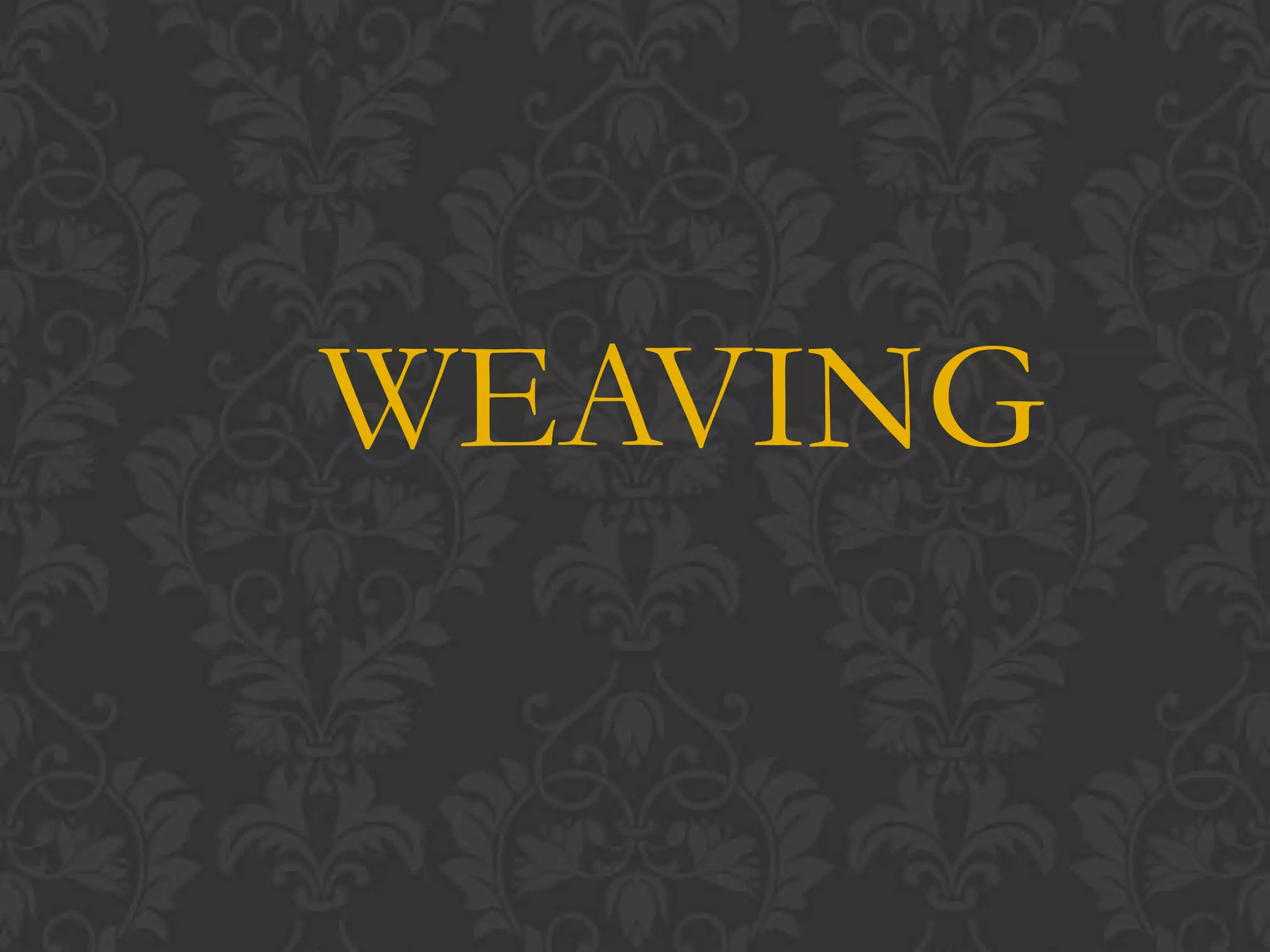 Weaving ( cordillera and region 1) | PPTX