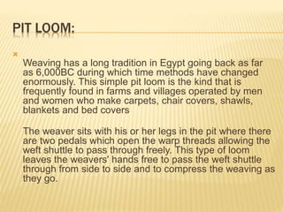 Weaving, loom | PPTX