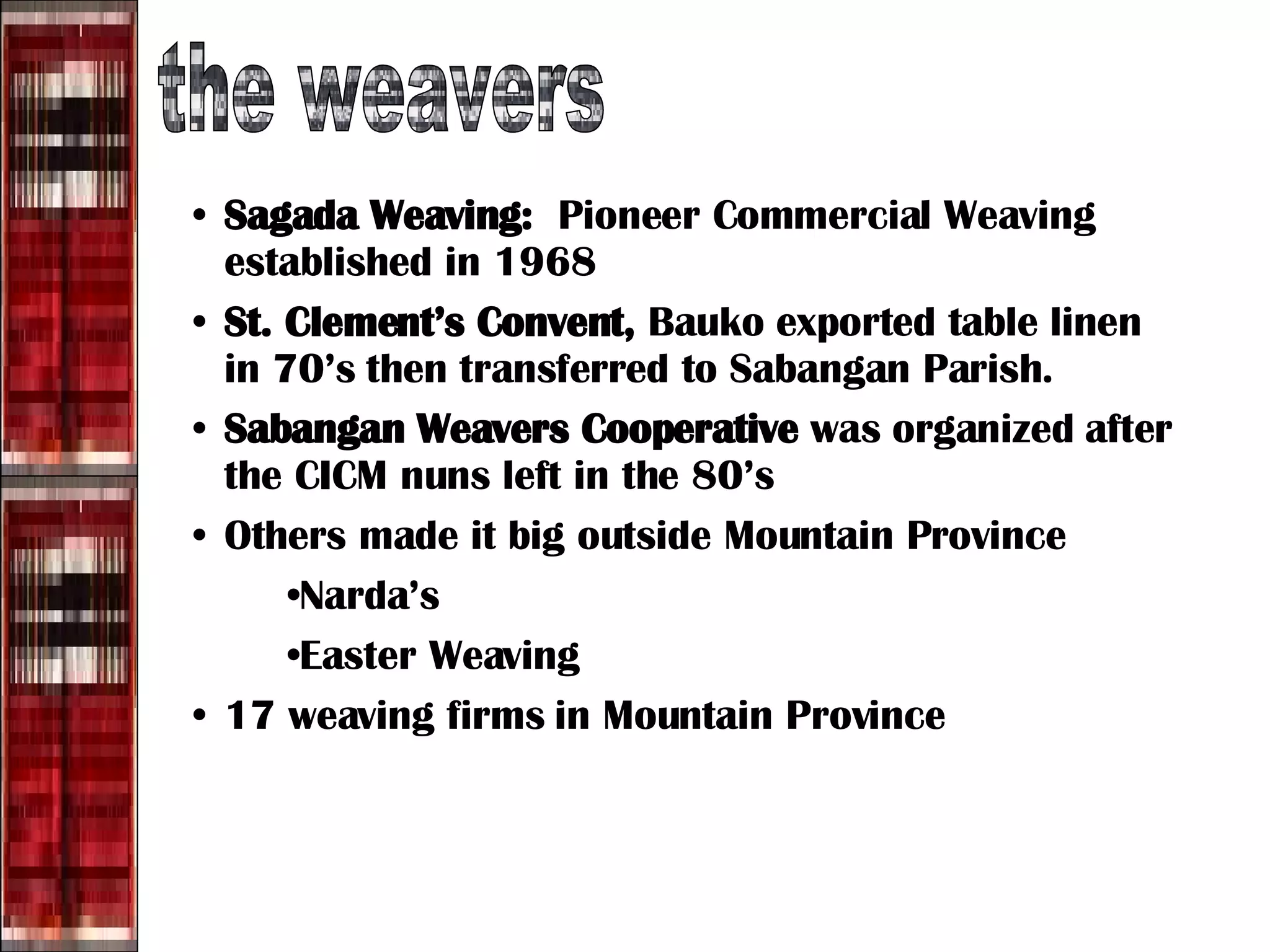 Weaving Mountain Province | PPT
