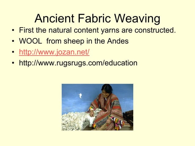 Weaving & Yarn - Construction Techniques & history | PPT