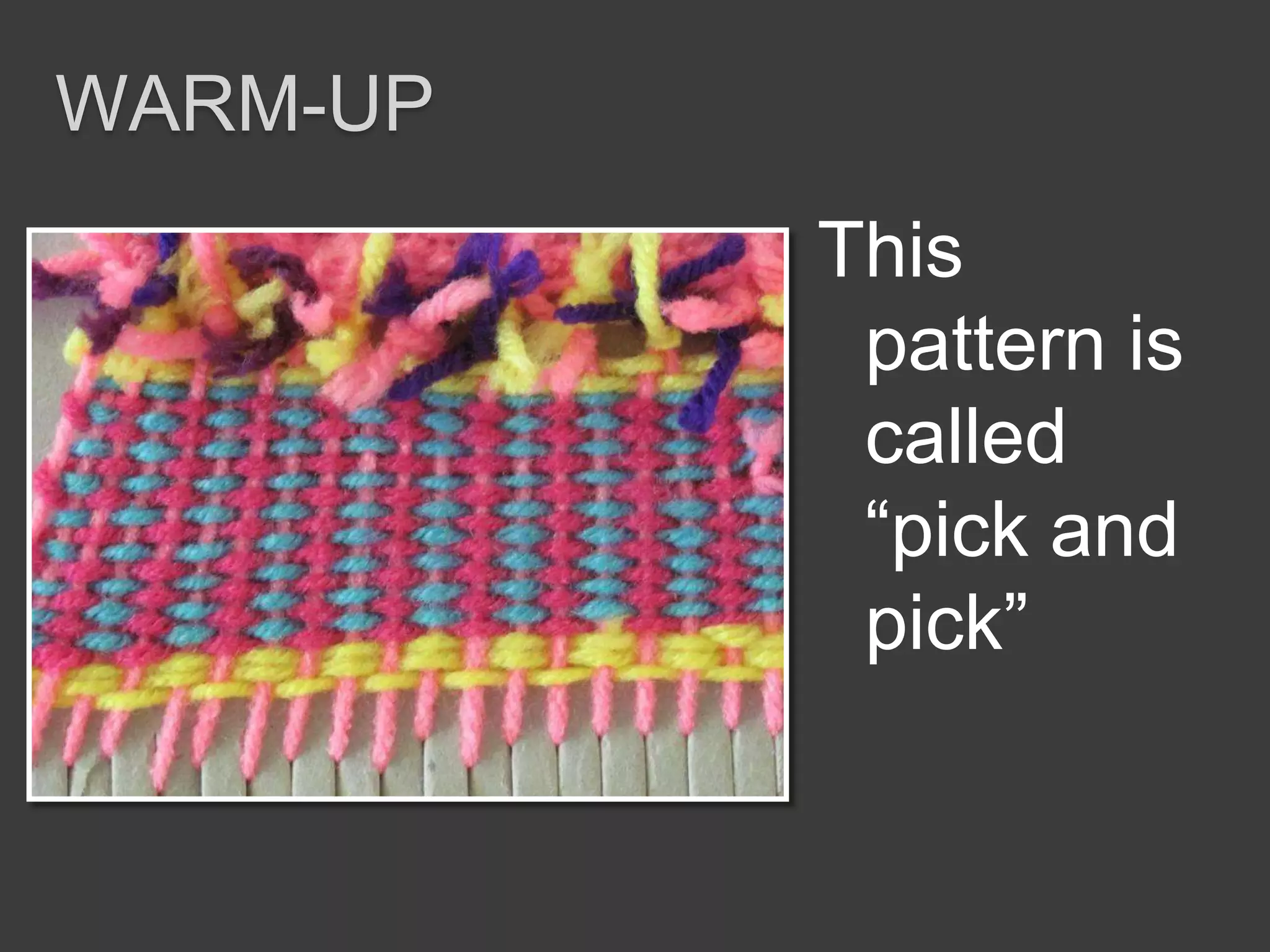 Visual Art - Weaving Warm-Up's | PPTX