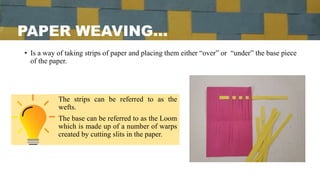 Weaving with paper | PPTX