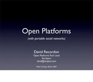 Web 2.0 Expo Berlin: Open Platforms and the Social Graph | PPT