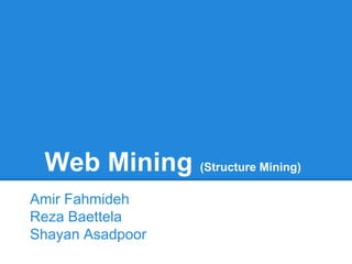 Web mining (structure mining) | PPTX