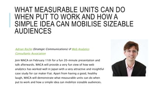 Web Analytics Wednesday Singapore - Adrian Roche | PPT