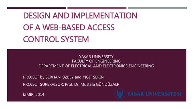 Design and Implementation of a Web Based Access Control System | PPTX | Web Development | Internet