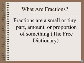 What Are Fractions? | PPT