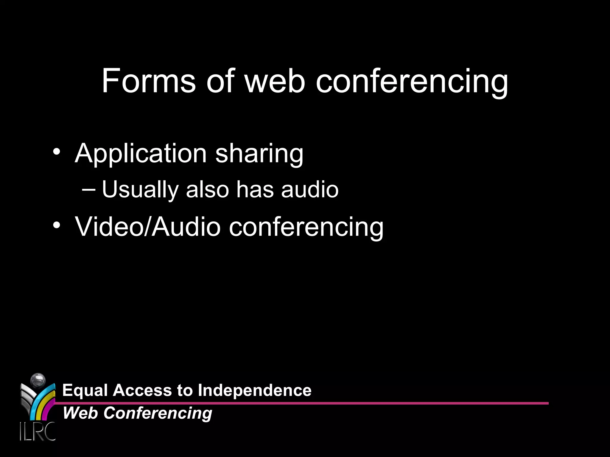 Web Conferencing.ppt | Web Conferencing | Computer Software and Applications