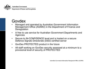 GovDex – Collaborating online in a secure environment | PPT
