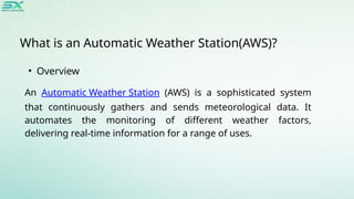 Web-enabled Automatic Weather Station .pptx