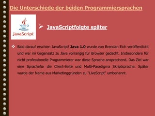 Endlich! Der Unterschied zwischen Java und JavaScript | PPT