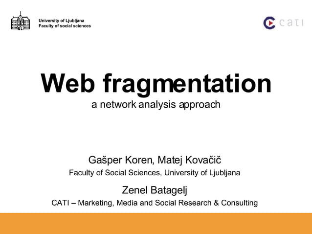 Web fragmentation - a network analysis approach | PPT