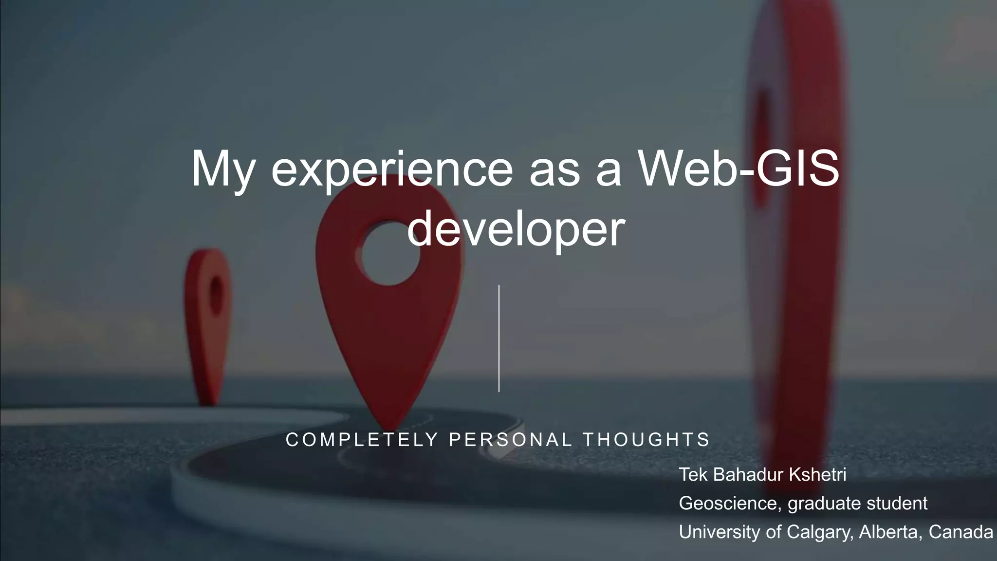 My experience and suggestions as a web-GIS developer | PPT