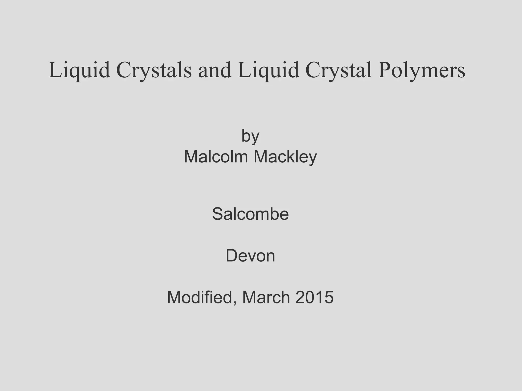 Web- Liquid Crytals and Liquid Crystal Polymers-2015 | PPT