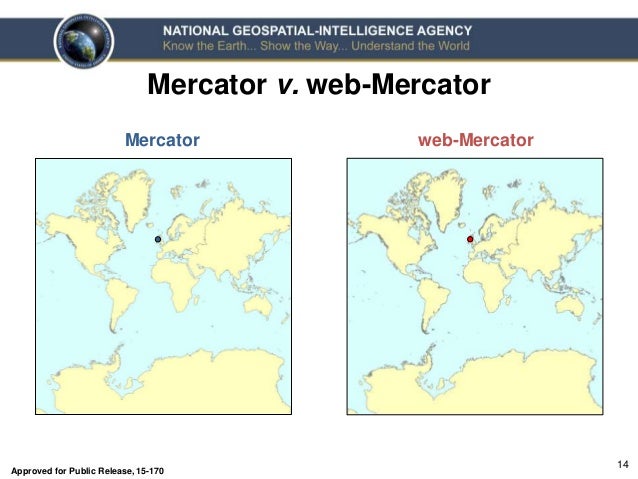 NGA’s Position on “Web-Mercator”