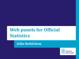 Web Panels in Official Statistics | PPTX