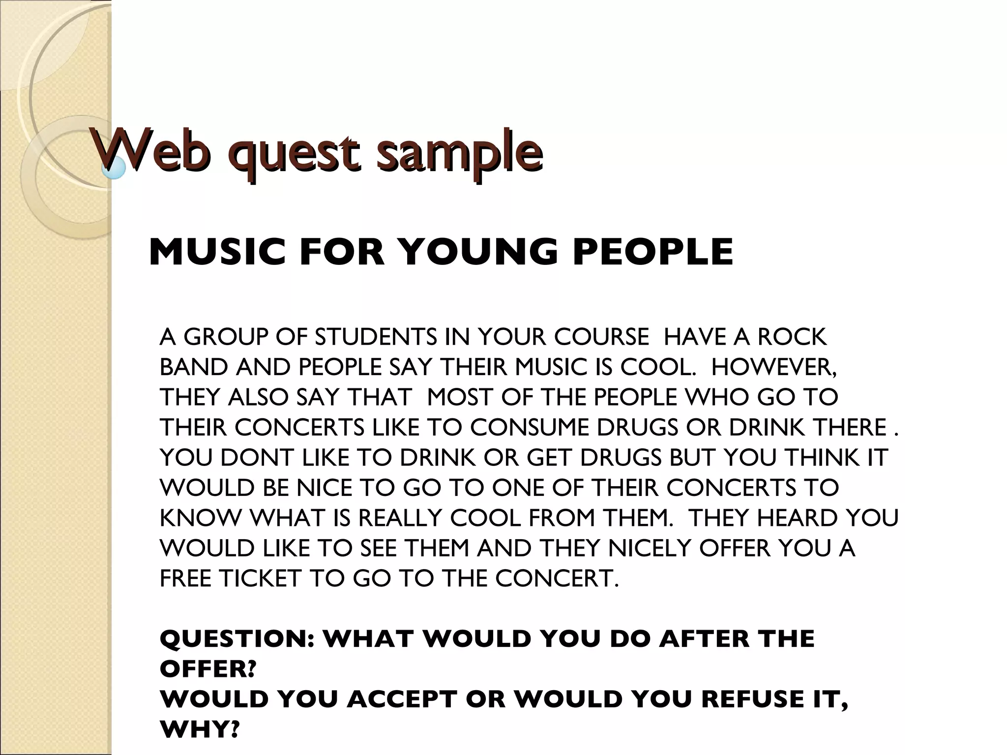 Web Quest Sample | PPT | Music | Entertainment