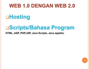 Web 1.0 dengan 2.0 | PPT