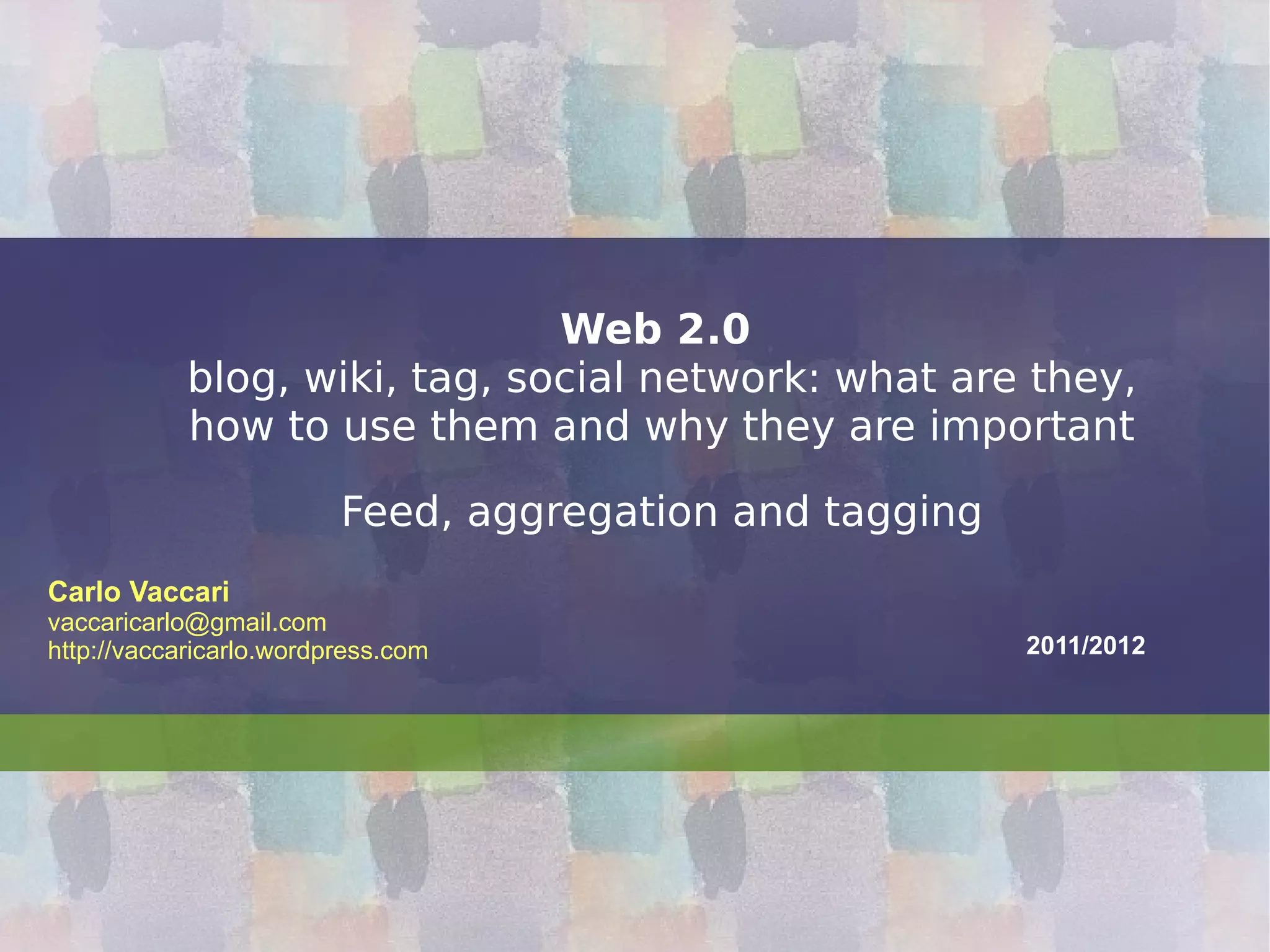 Web2.0 2012 - lesson 6 - web feed | PPT