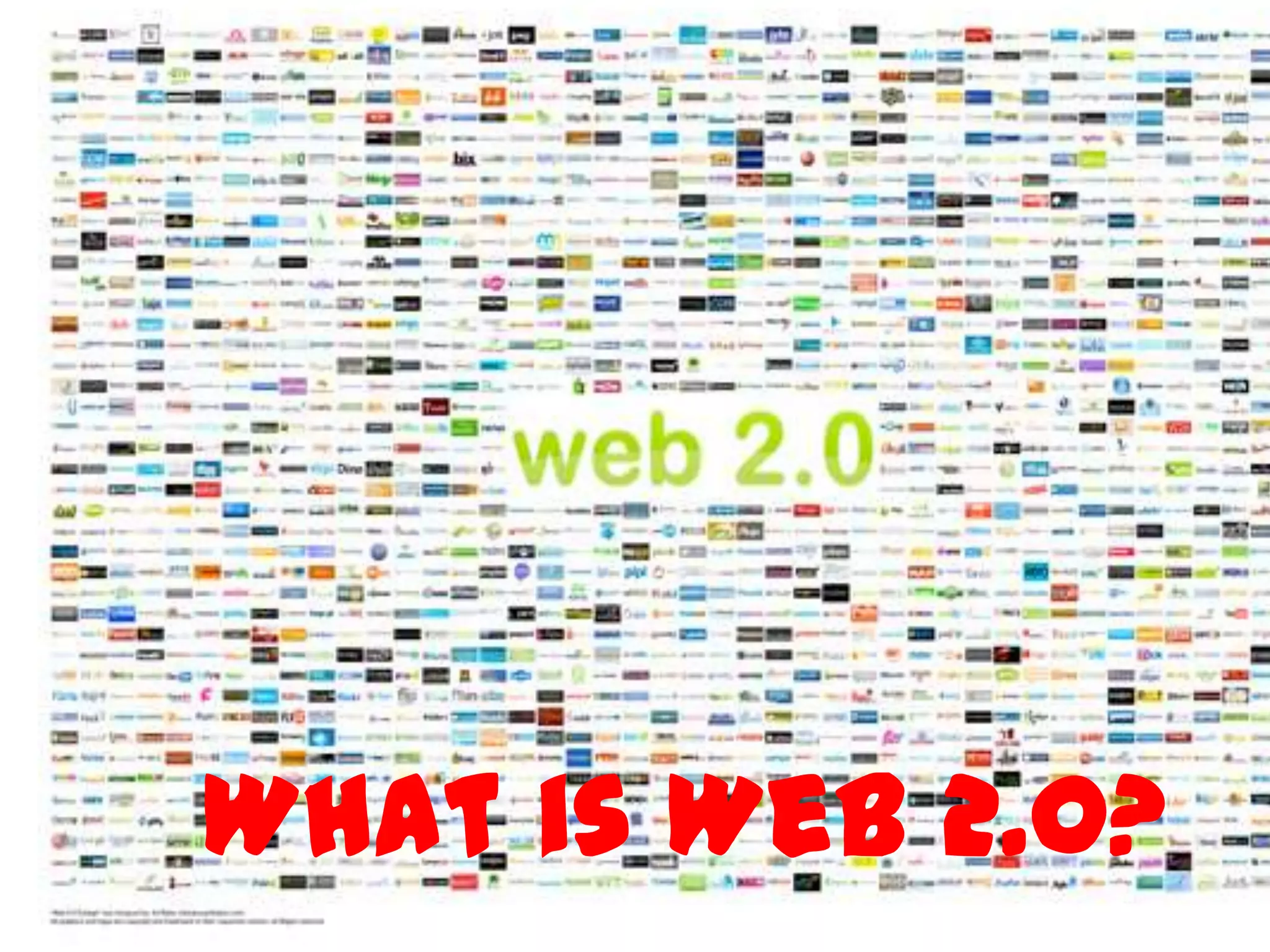 Web 2.0 presentation | PPTX | Internet | Computing