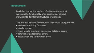 Black box testing | PPTX