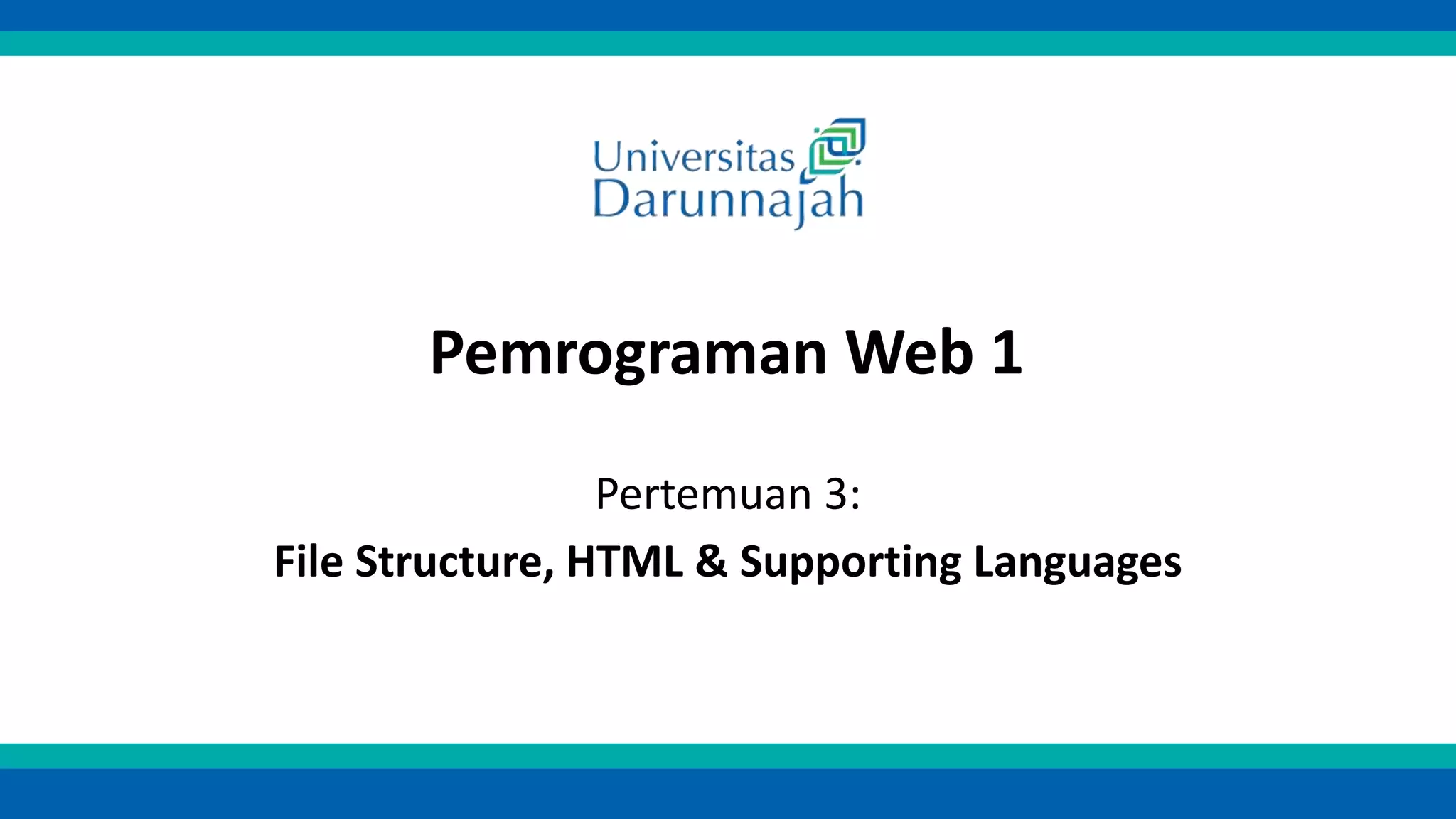 File Structure, HTML & Supporting Languages.pptx