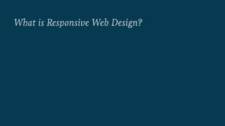 Introduction to Responsive Web Design | PPT