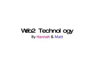 WEB2 TECHNOLOGY | PPT