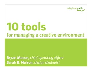 10 Tools for Managing a Creative Environment | PPT