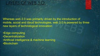 WEB 3.0 The Decentralized Web.pptx