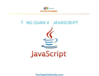 BÀI 3 Làm việc với JAVASCRIPT và JQUERY - Giáo trình FPT | PDF