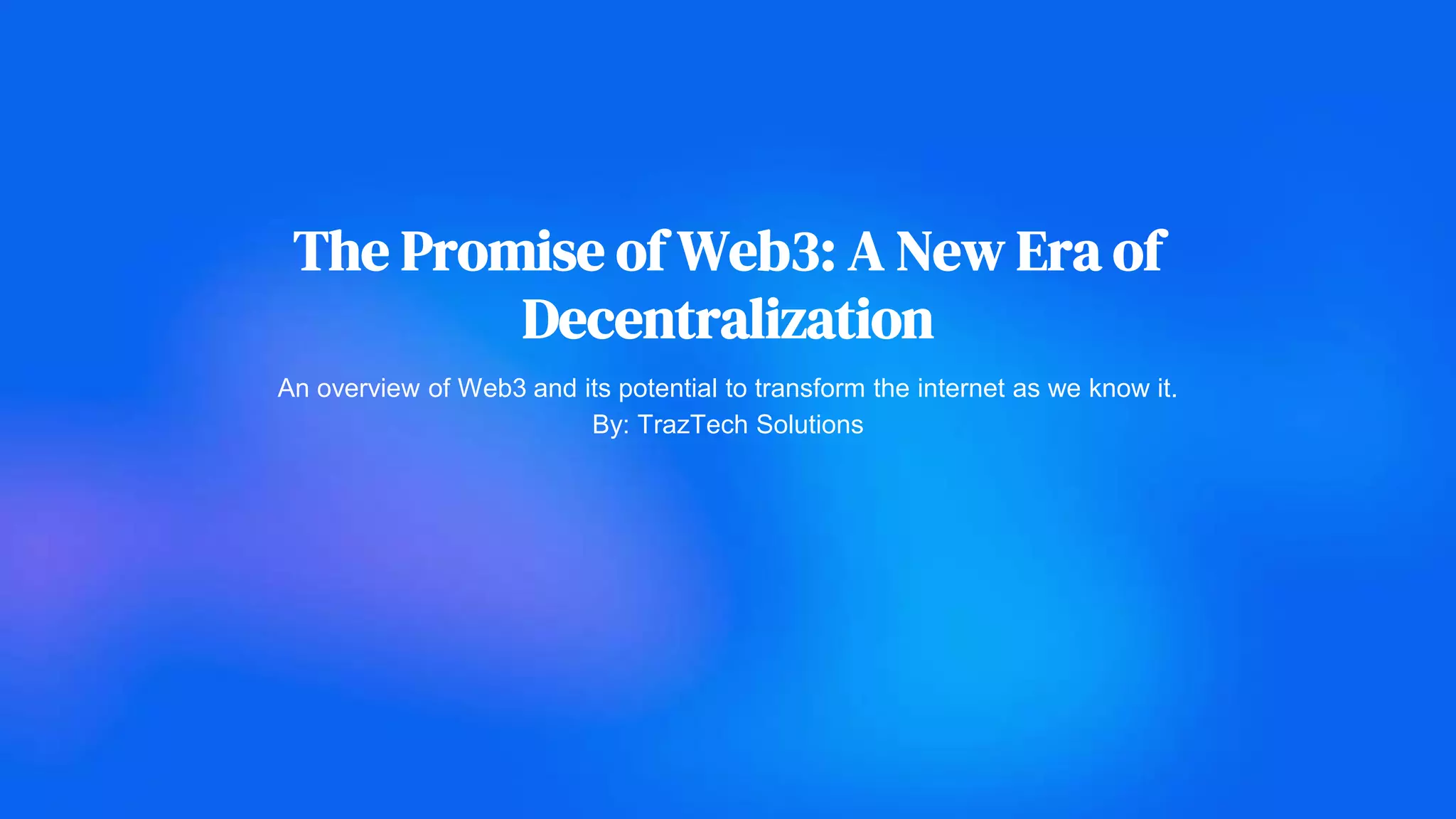 Web3: The Future of the Internet.pptx