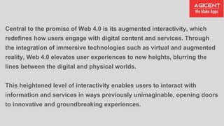 Agicent Technologies : -What is Web 4.0 ? | PPT