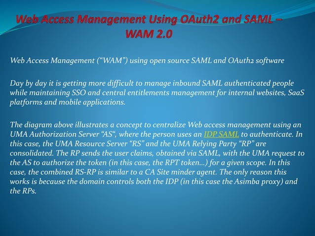Web access management using o auth2 and saml – wam 2.0 | PPT
