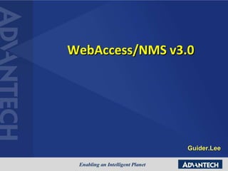 WebAccess\NMS v3.0 | PPTX