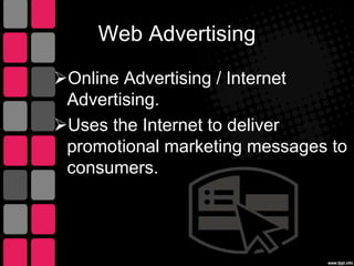 Web advertising and its methods | PPTX