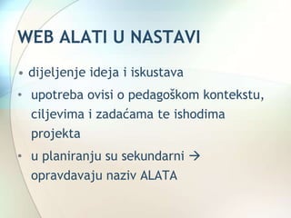 Web alati u razrednoj nastavi | PPTX