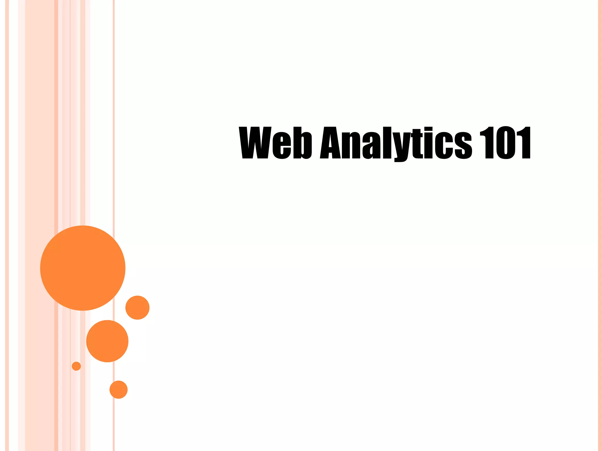 Web Analytics 101 | PPT