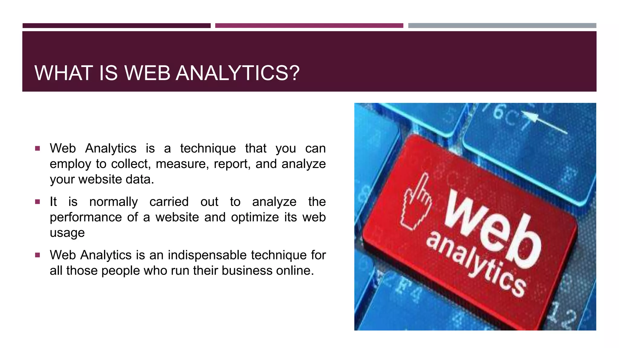 Web Analytics : A Detailed Study | PPTX