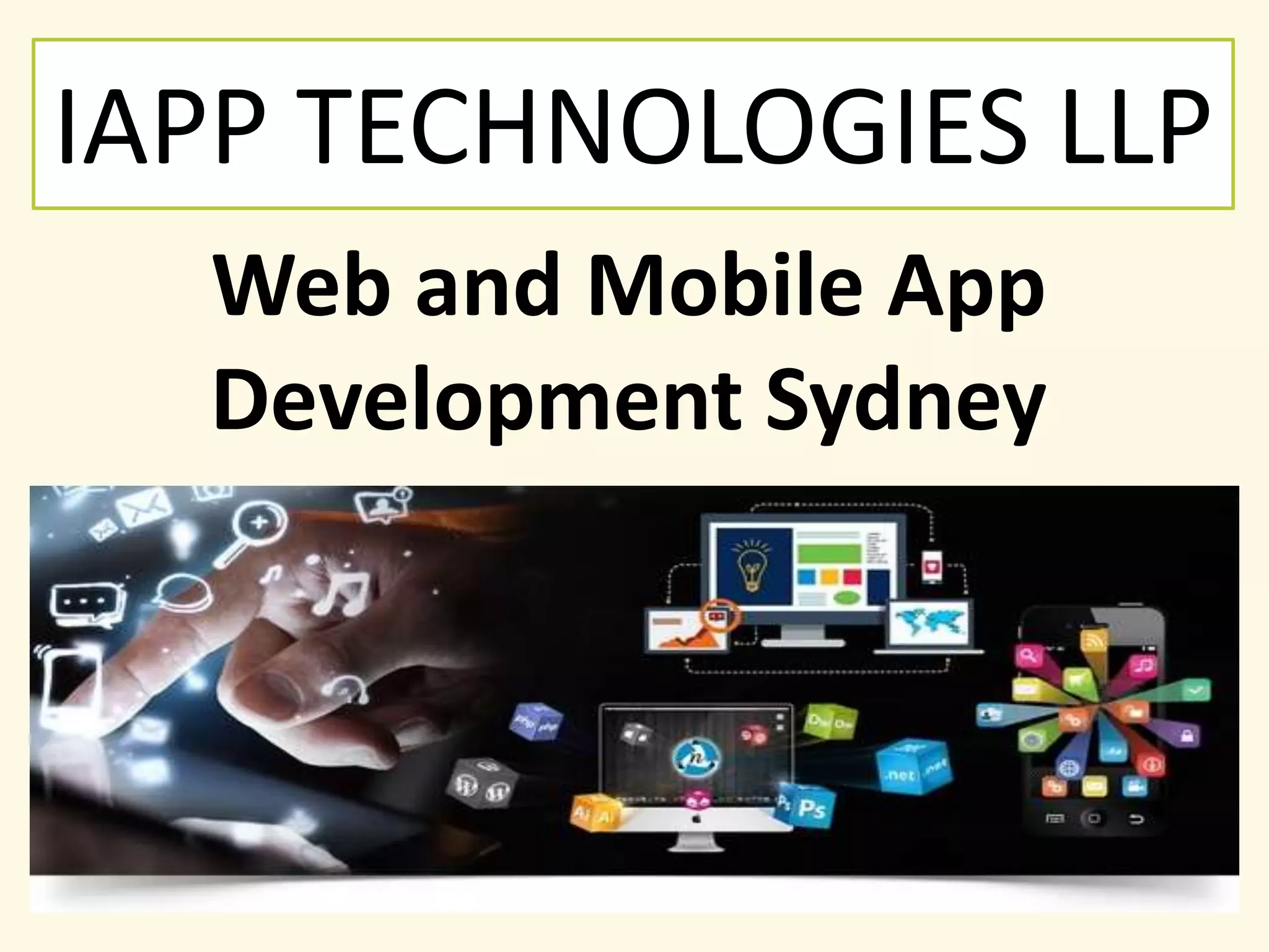 Web and mobile app development sydney | PPT