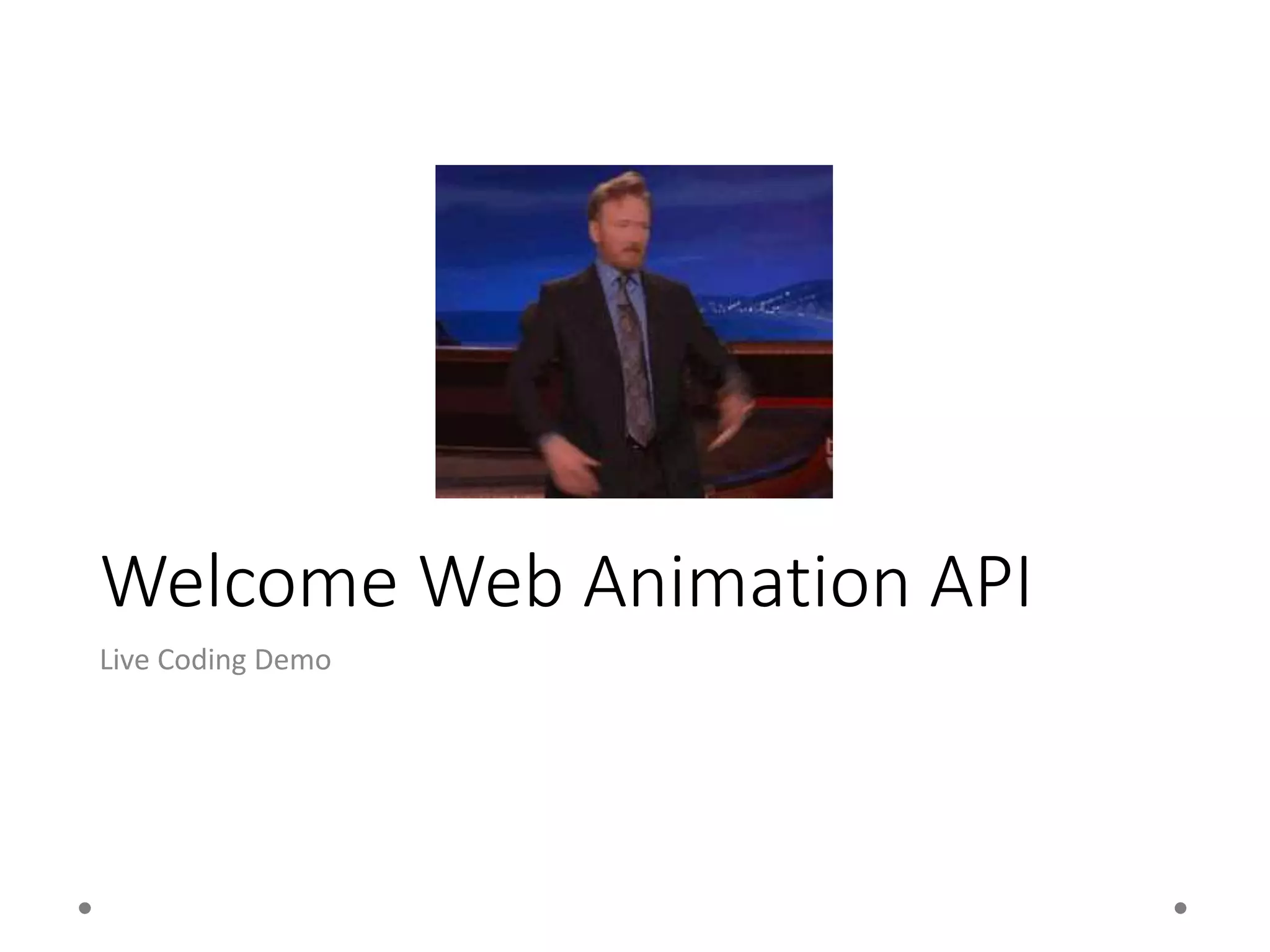 Web animation on steroids web animation api | PPTX