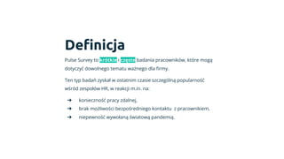 Czym jest badanie pulse survey? I jak może pomóc w pracy zdalnej? | PPT