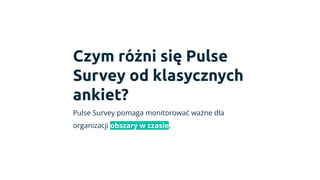 Czym jest badanie pulse survey? I jak może pomóc w pracy zdalnej? | PPT