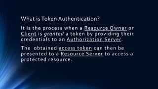 Web API 2 Token Based Authentication | PPTX
