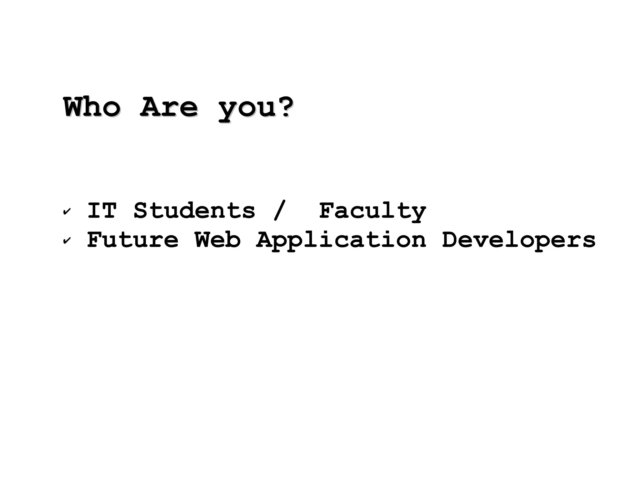 Web Applications - Behind the Scenes + Open Source Examples | PPT