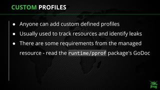 GopherCon IL 2020 - Web Application Profiling 101 | PPT